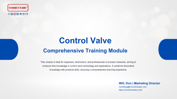 Enhance Your Skills with Our Free Control Valve Training Module | THINKTANK