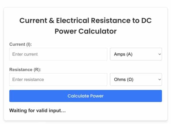 Voltage & Electrical Resistance to DC Power Calculator – THINKTANK